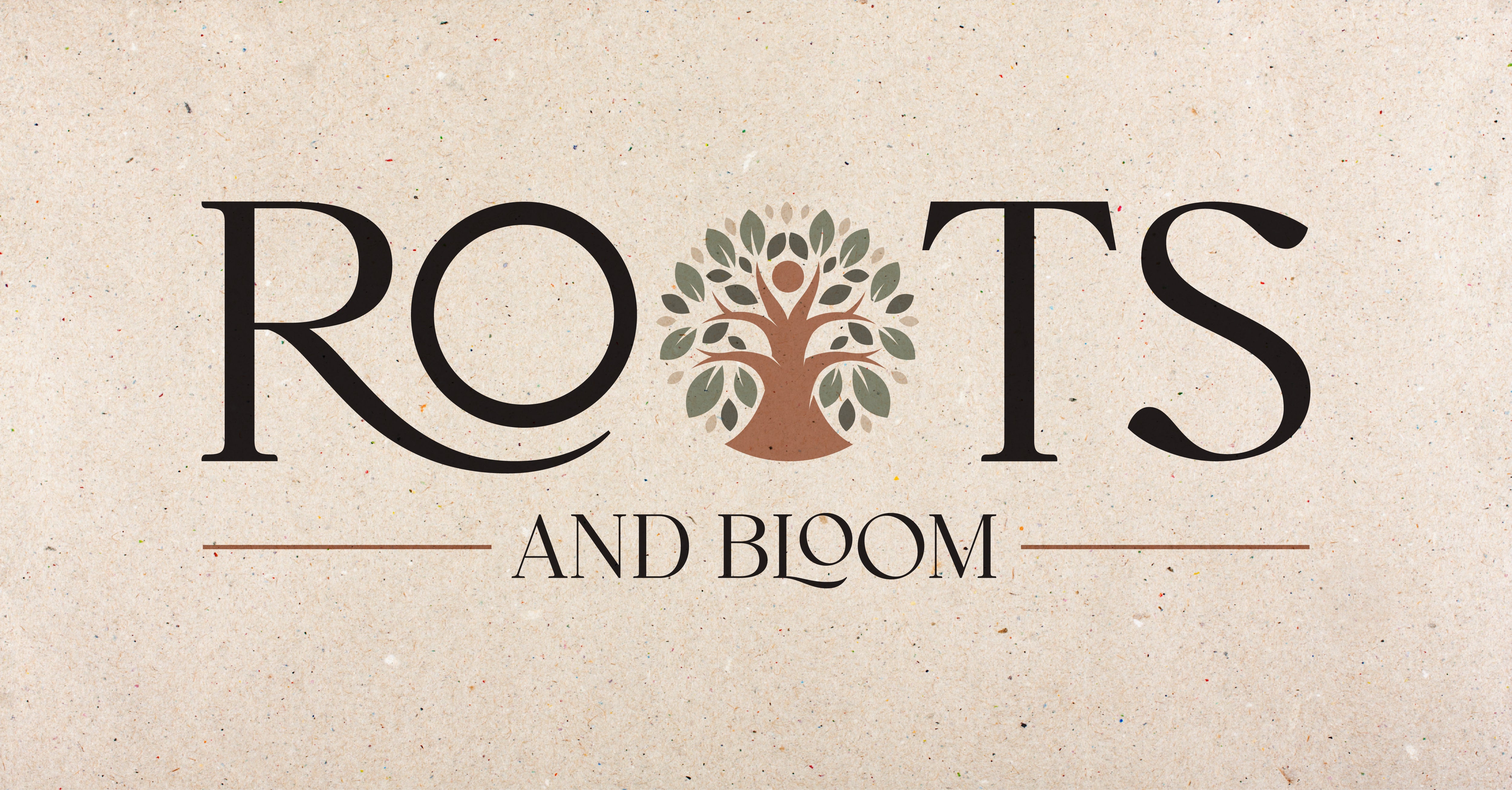 Roots and Bloom